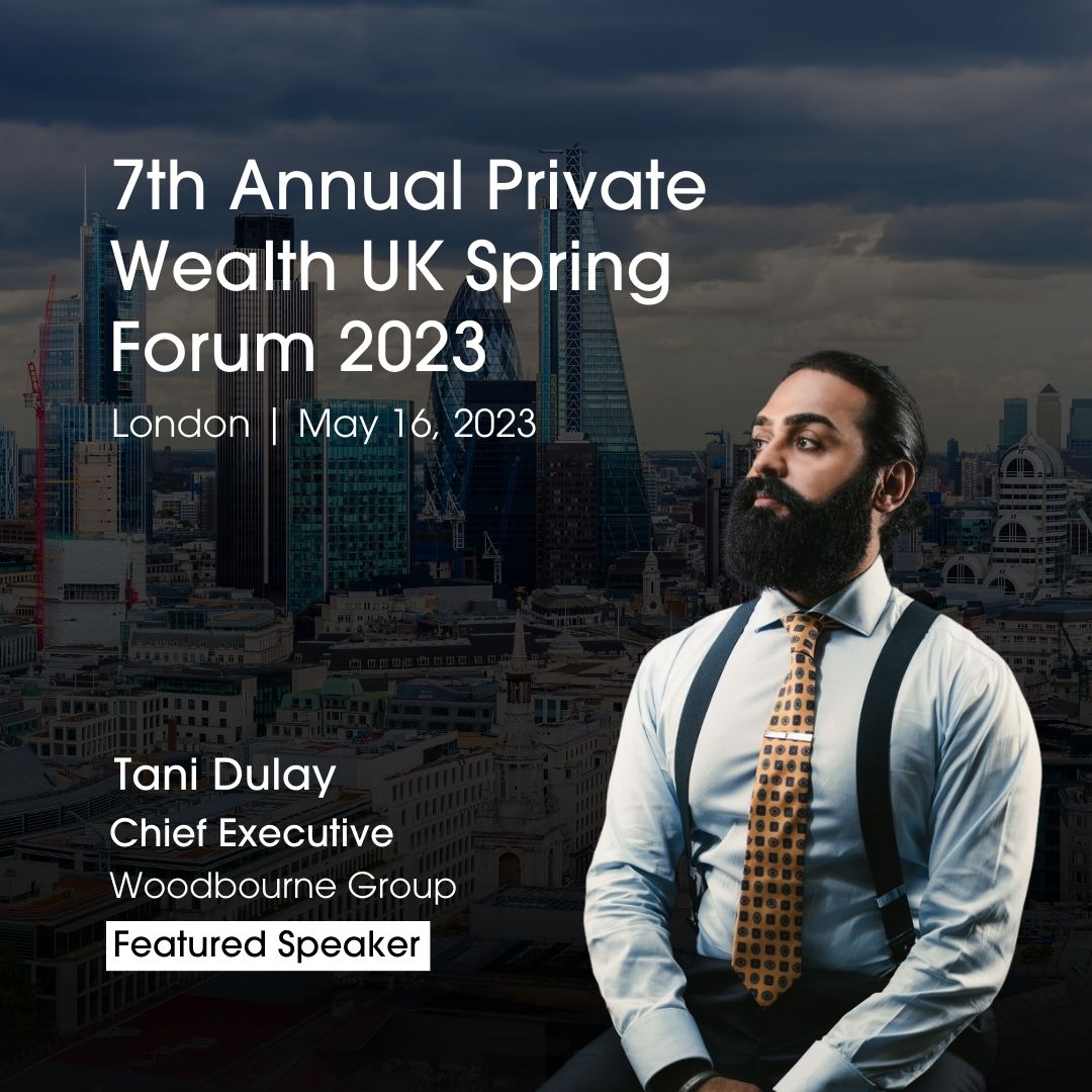 7th Annual Private Wealth UK Spring Forum 2023 | Woodbourne Group